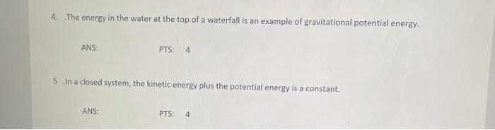 Solved 4. The energy in the water at the top of a waterfall | Chegg.com