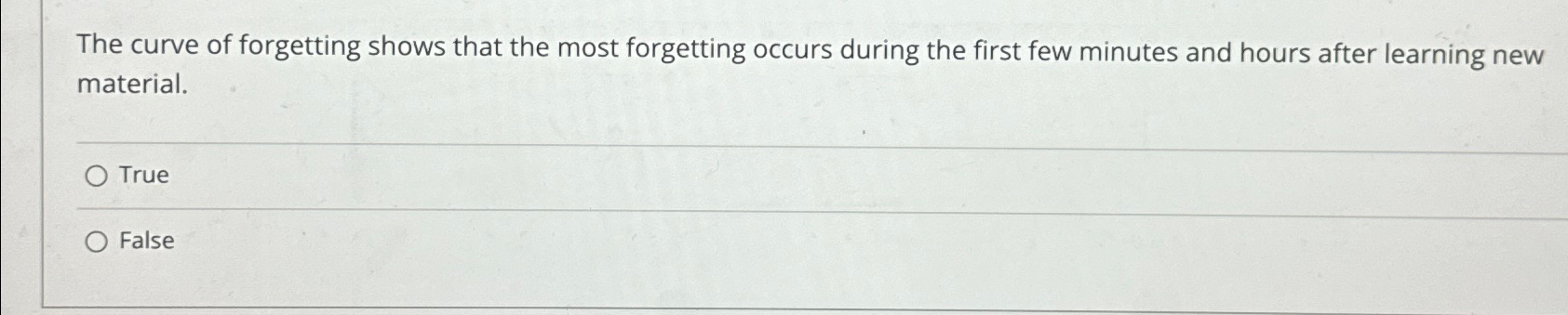 Solved The curve of forgetting shows that the most | Chegg.com