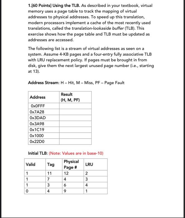 Solved 1.[60 Points] Using the TLB. As described in your | Chegg.com