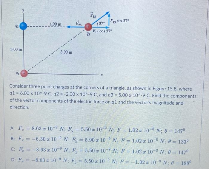 Solved Consider three point charges at the corners of a | Chegg.com