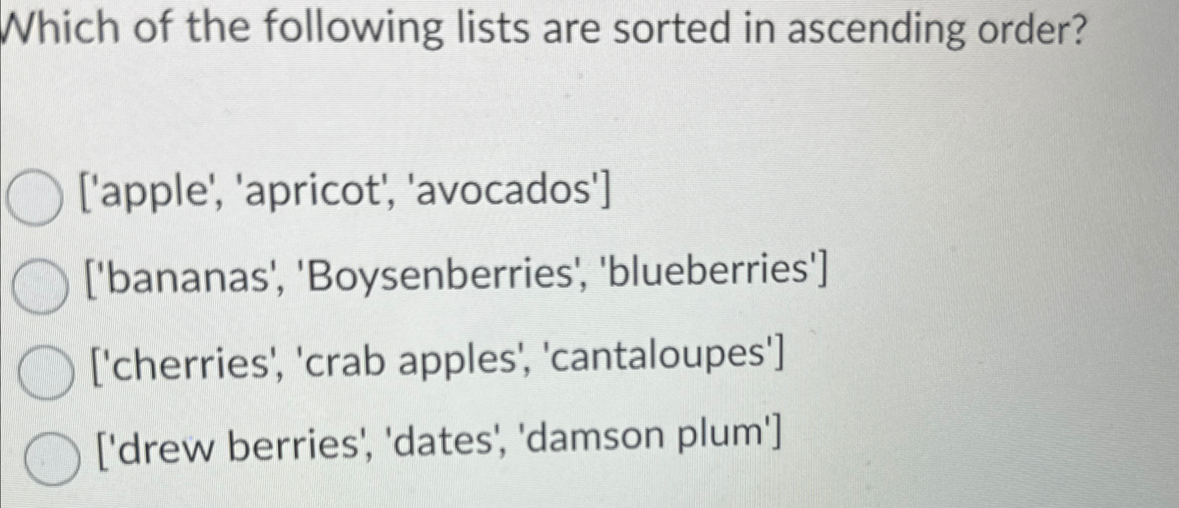 Solved Which of the following lists are sorted in ascending | Chegg.com