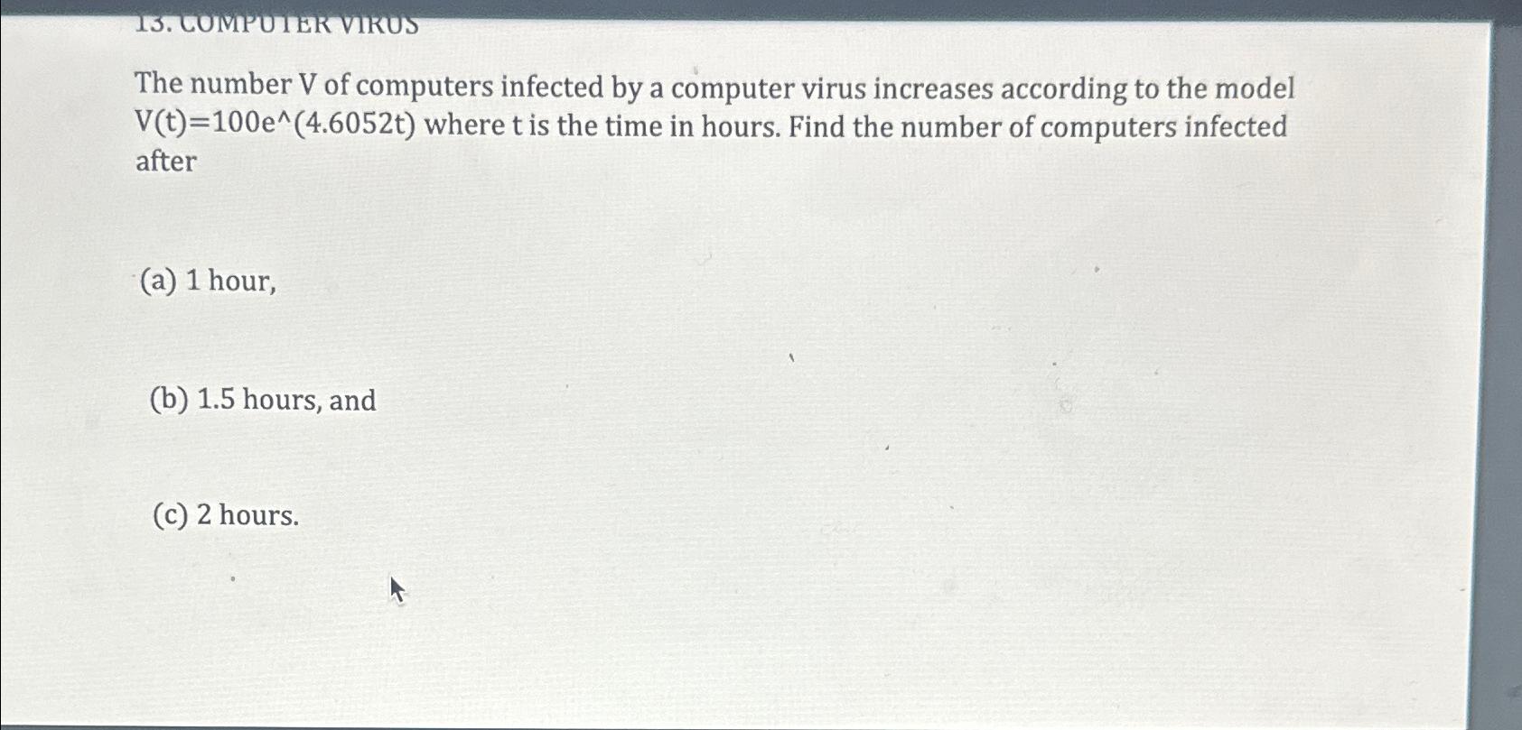 Solved COIVIPUIER VIKUSThe number V ﻿of computers infected | Chegg.com