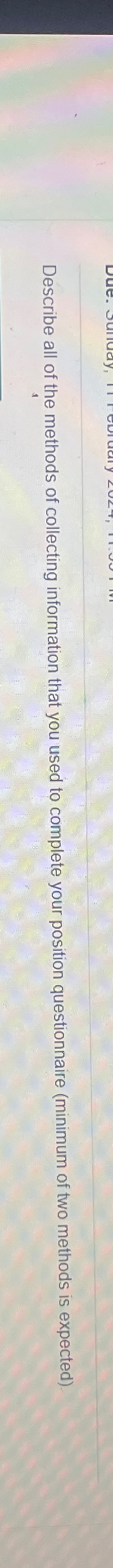 Solved Describe all of the methods of collecting information | Chegg.com