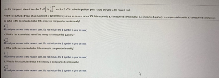 Solved Use the compound interest formulas Apl and A-Pento | Chegg.com