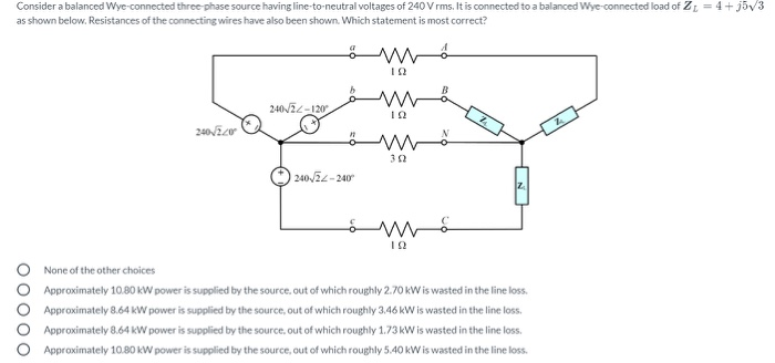 Solved Consider a balanced Wye-connected three-phase source | Chegg.com