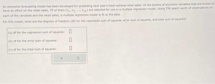 Solved An economic forecasting model has been developed for | Chegg.com