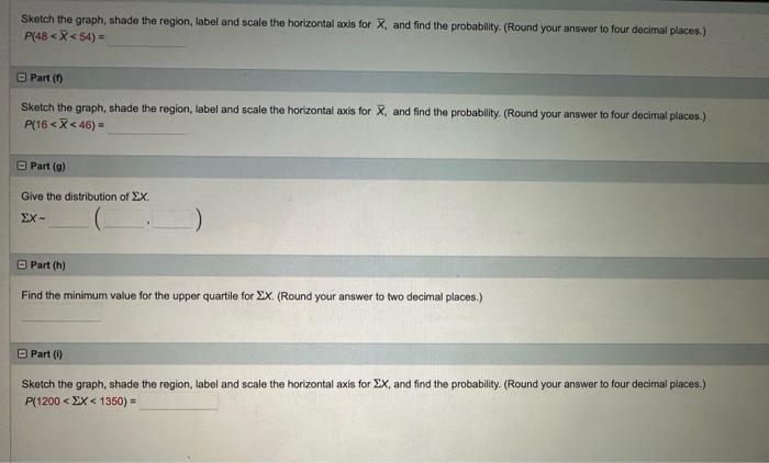 Solved X∼N(50,9), Suppose that you form random samples of 25 | Chegg.com