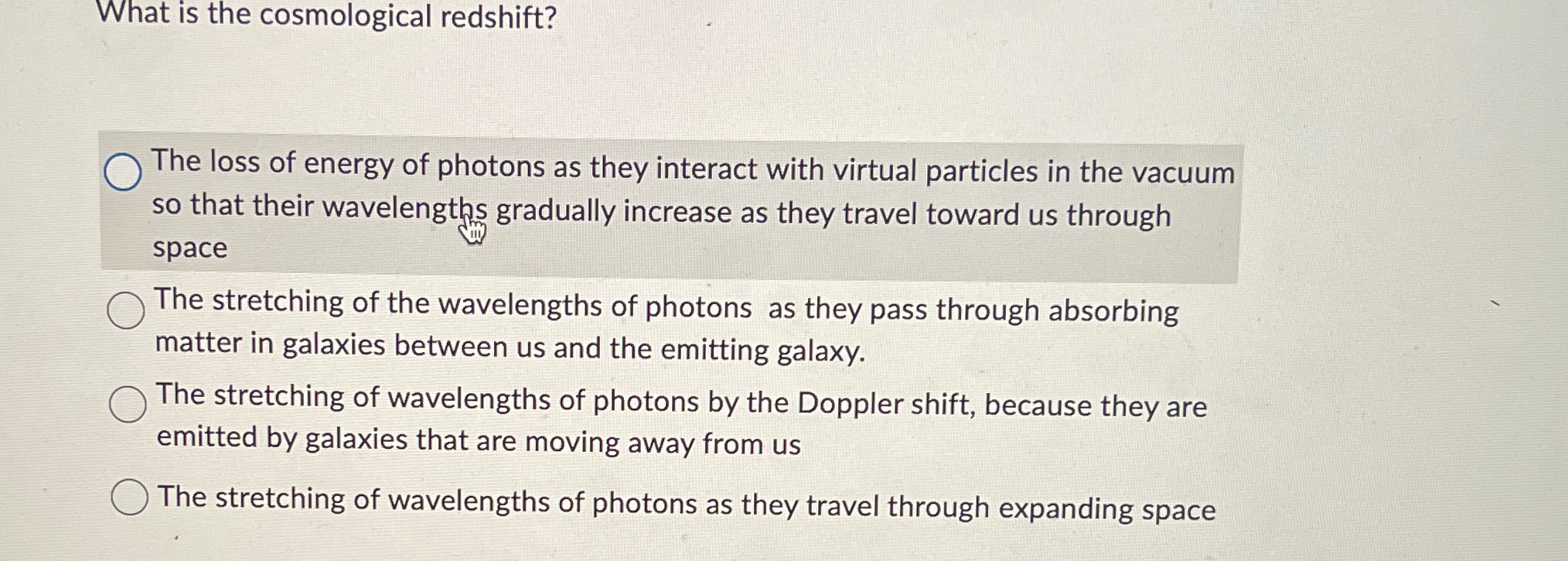 Solved What is the cosmological redshift?The loss of energy | Chegg.com