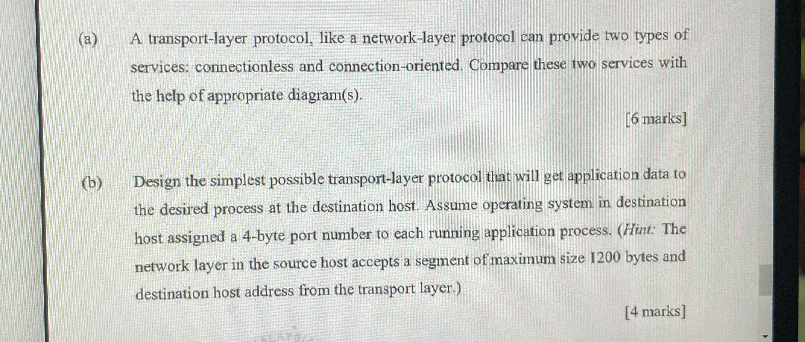 Solved (a) ﻿A transport-layer protocol, like a network-layer | Chegg.com