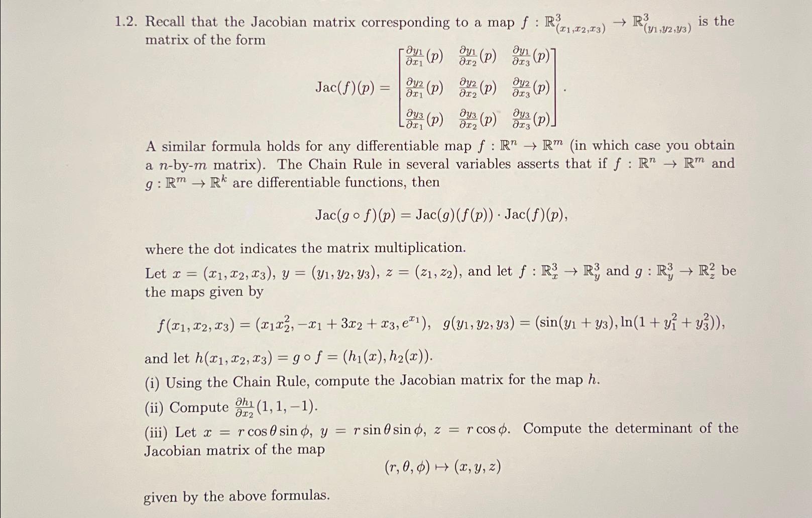 Solved 1.2. ﻿Recall that the Jacobian matrix corresponding | Chegg.com