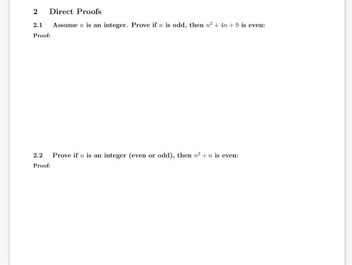 Solved 2 Direct Proofs 2.1 Assume n is an integer. Prove if | Chegg.com