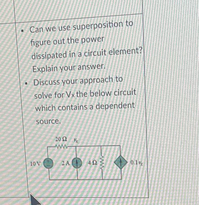 Solved - Can we use superpositíon to figure out the power | Chegg.com