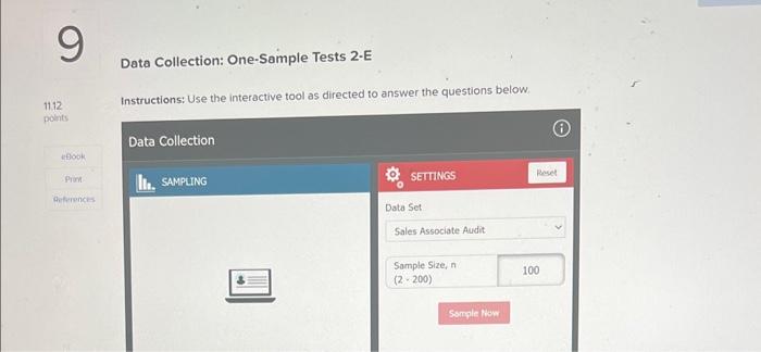 Data Collection: One-Sample Tests 2-E Instructions: | Chegg.com
