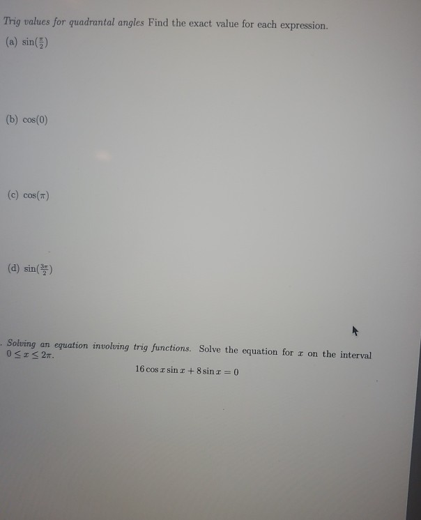Solved Trig values for quadrantal angles Find the exact | Chegg.com