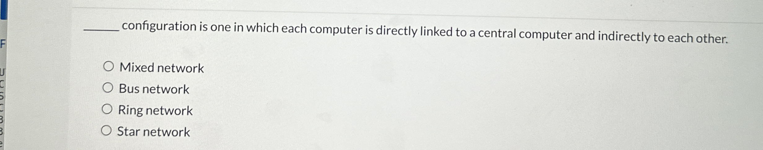 Solved configuration is one in which each computer is | Chegg.com