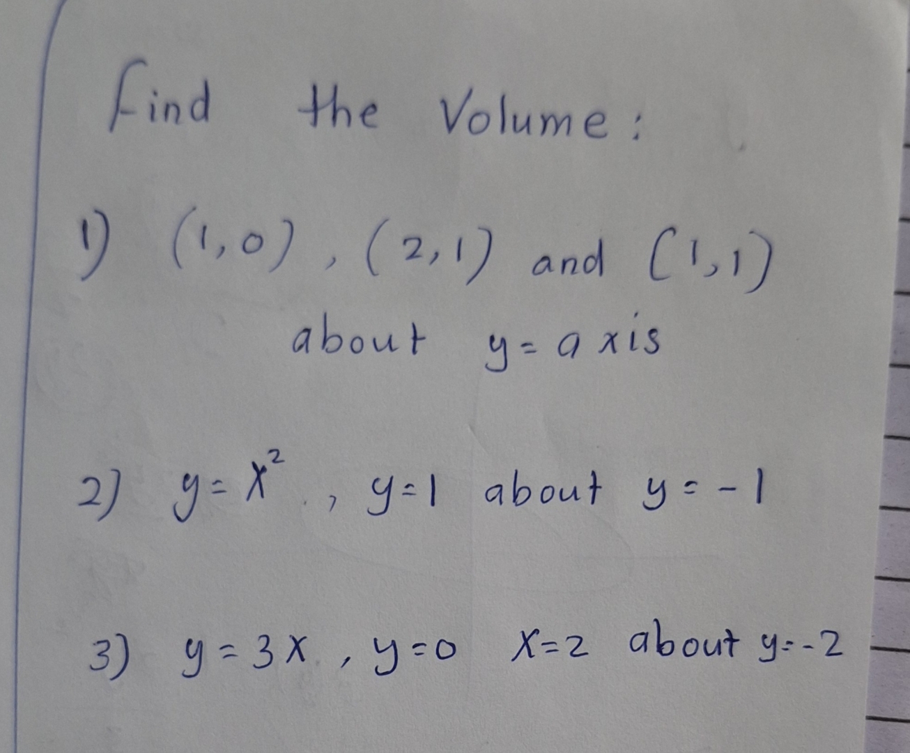 Solved Find the Volume:(1,0),(2,1) ﻿and (1,1) ﻿about y=ax | Chegg.com