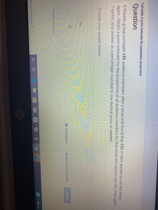 Solved Calculate A Point Estimate For Population Proportion