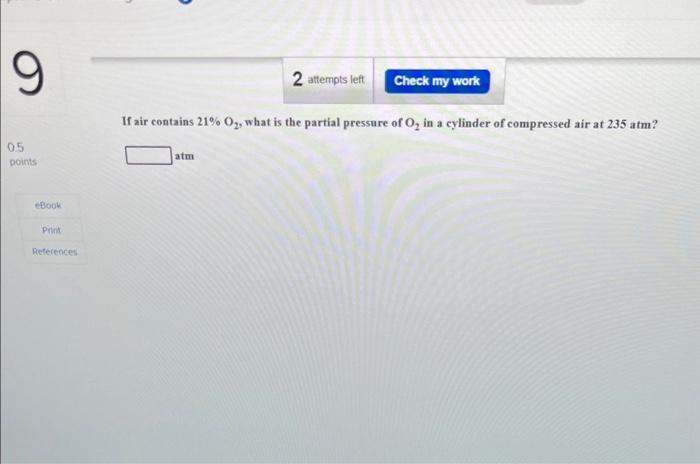 Solved If air contains 21%O2, what is the partial pressure | Chegg.com