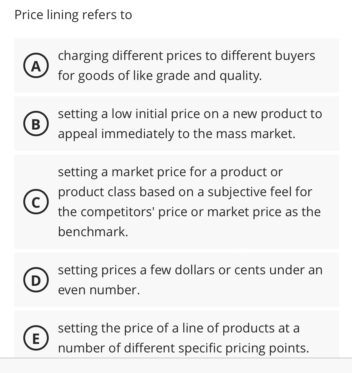 Solved Price lining refers to(A) ﻿charging different prices | Chegg.com
