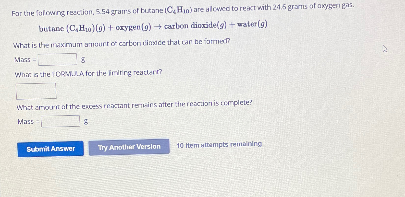Solved For the following reaction, 5.54 ﻿grams of butane | Chegg.com