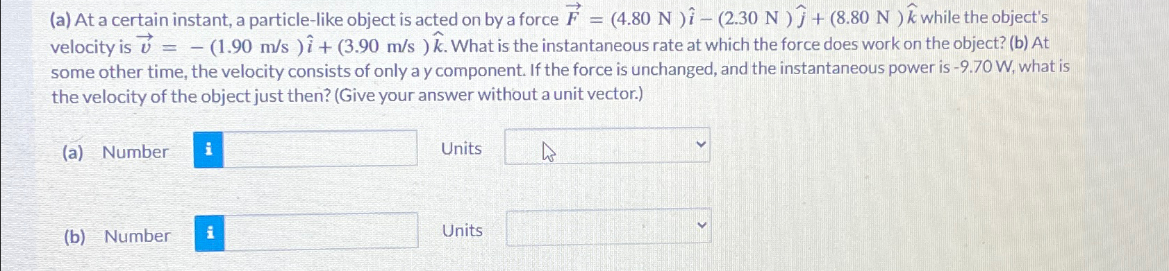 Solved (a) ﻿At a certain instant, a particle-like object is | Chegg.com