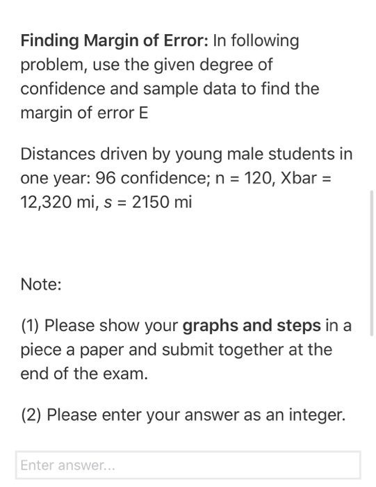 Solved Finding Margin of Error: In following problem, use | Chegg.com