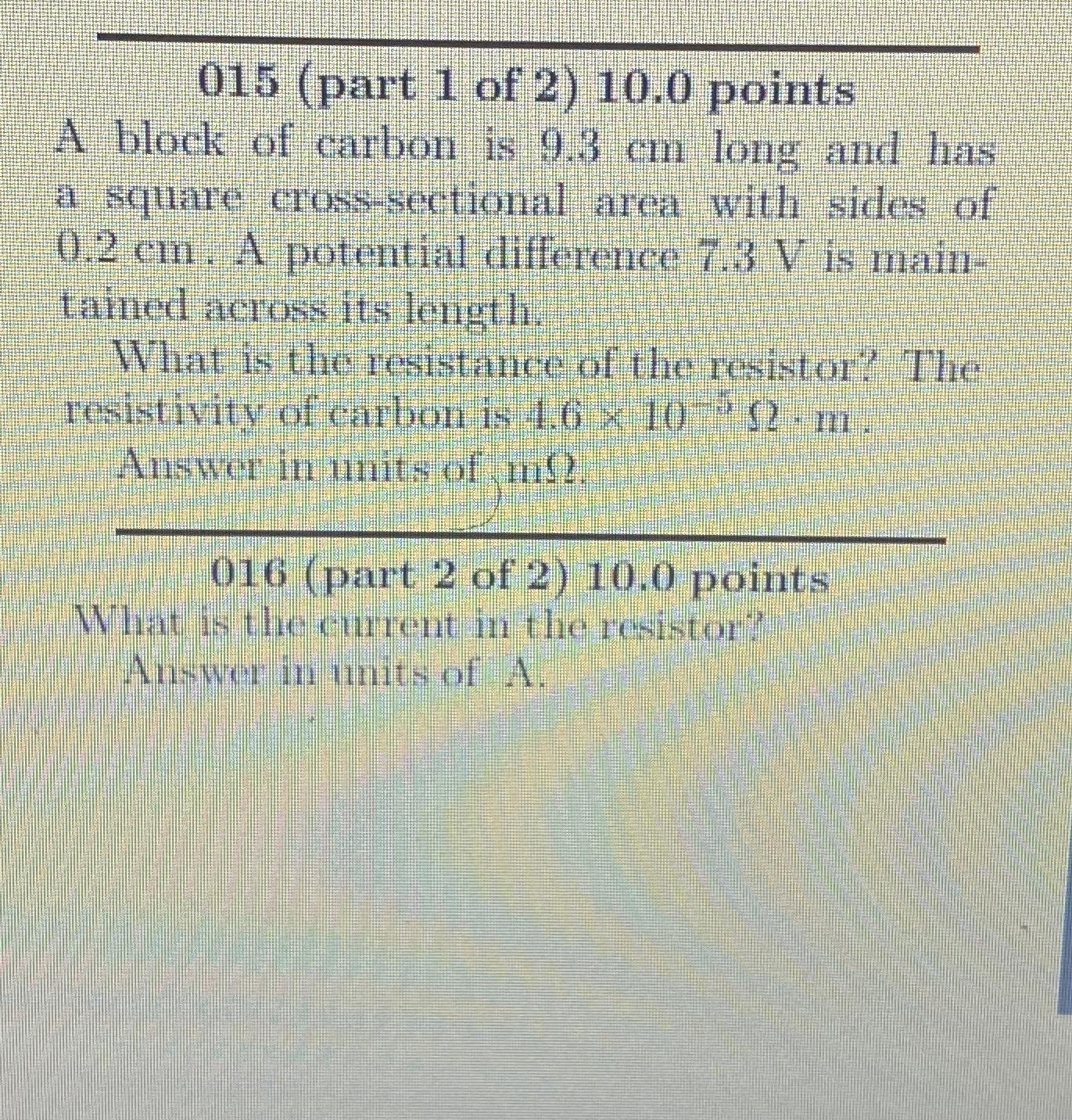 Solved 015 (part 1 ﻿of 2 ) 10.0 ﻿pointsA block of carbon is | Chegg.com