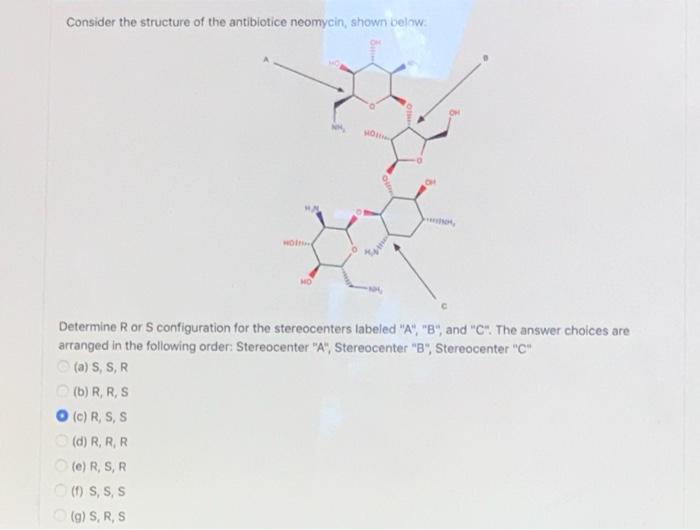 Solved Consider the structure of the antibiotice neomycin, | Chegg.com