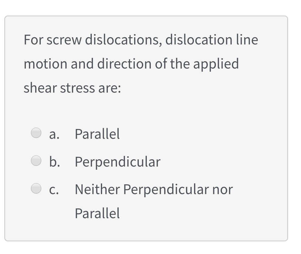 Solved For screw dislocations, dislocation line motion and | Chegg.com