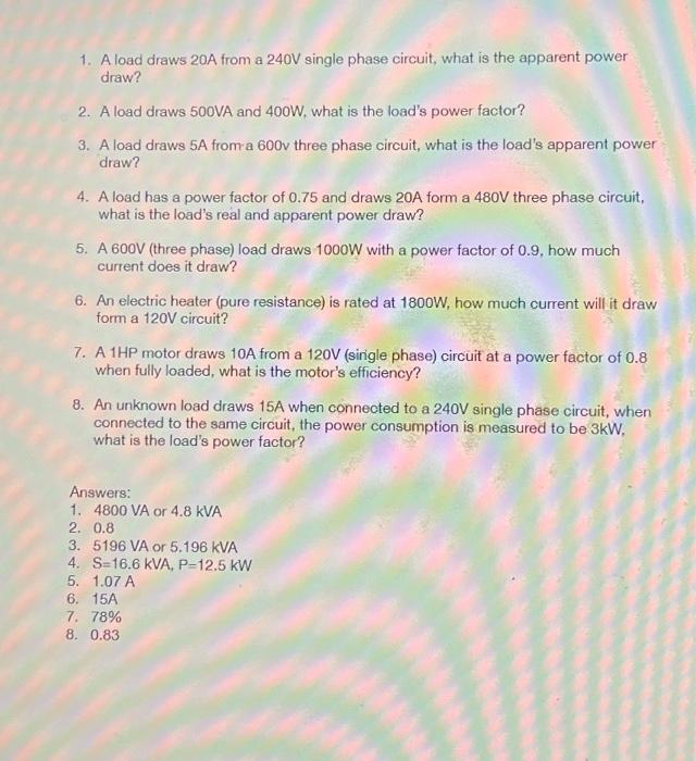 Solved 1. A load draws 20A from a 240 V single phase | Chegg.com