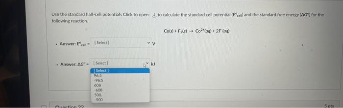 Solved Use the standard half-cell potentials Click to open: | Chegg.com