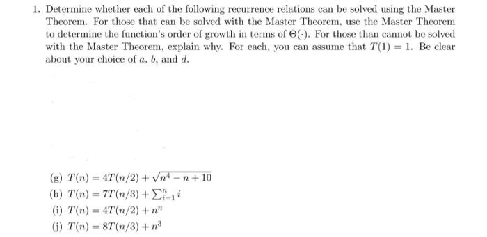 Solved 1. Determine whether each of the following recurrence | Chegg.com