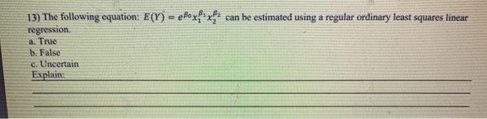 Solved 13) The following equation: E(Y) = eRo xf xey can be | Chegg.com