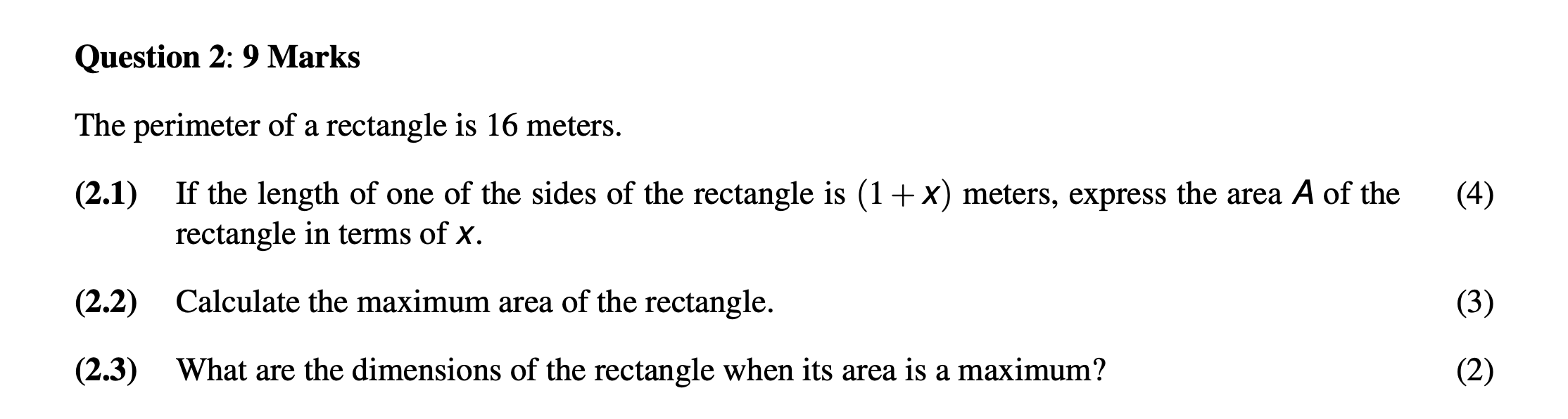 Solved Question 2: 9 ﻿MarksThe perimeter of a rectangle is | Chegg.com