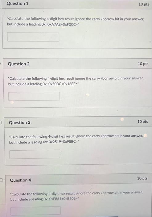 Solved "Calculate the following 4-digit hex result ignore | Chegg.com