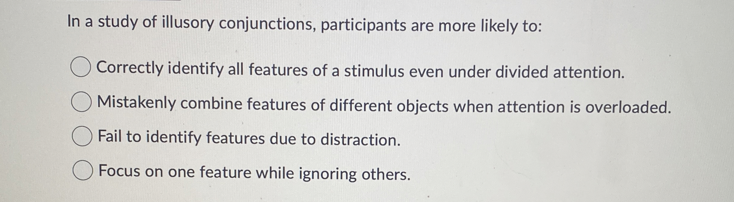 Solved In a study of illusory conjunctions, participants are | Chegg.com