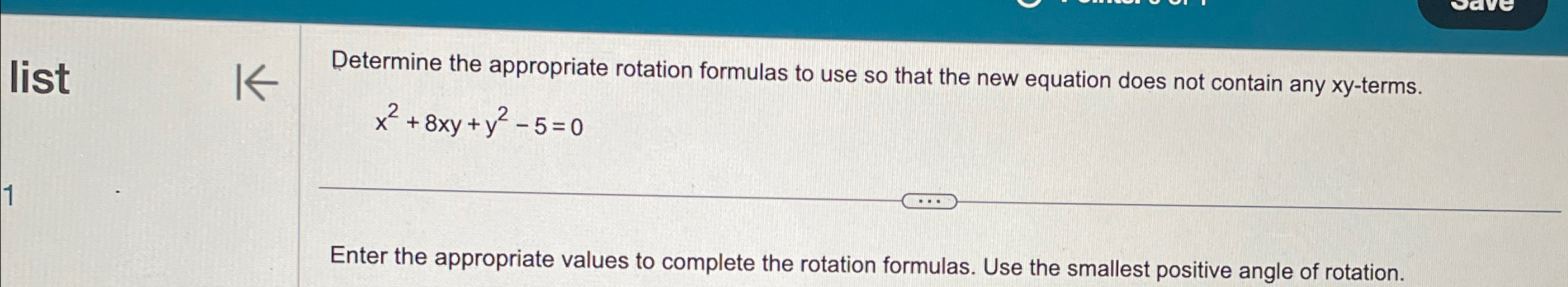Solved Determine The Appropriate Rotation Formulas To Use So