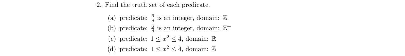 Solved Find the truth set of each predicate.(a) ﻿predicate: | Chegg.com