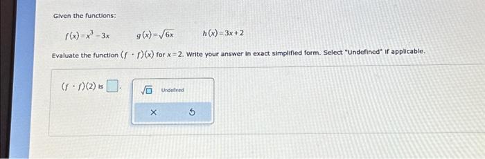 Solved Given the functions: f(x)=x²-3x g(x) = √6x h(x) = | Chegg.com
