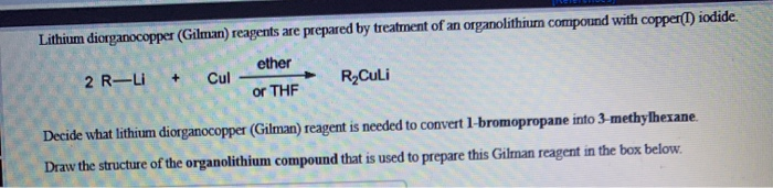 Solved Lithium diorganocopper (Gilman) reagents are prepared | Chegg.com