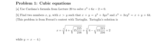 Solved Problem 1: Cubic equations [a] Use Cardano's formula | Chegg.com