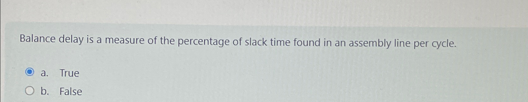 Solved Balance delay is a measure of the percentage of slack | Chegg.com