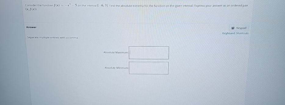 Solved Consider the function f(x)=-x3-5 ﻿on the interval | Chegg.com