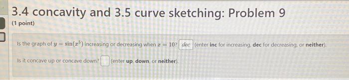 Solved 3.4 concavity and 3.5 curve sketching: Problem 9 (1 | Chegg.com