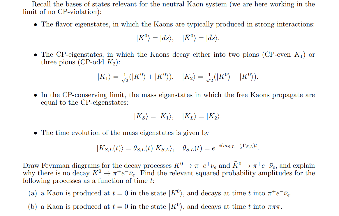Solved Draw Feynman diagrams for the decay processes | Chegg.com