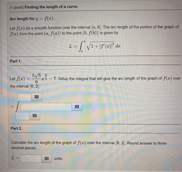 Solved (1 point) Finding the length of a curve. Arc length | Chegg.com