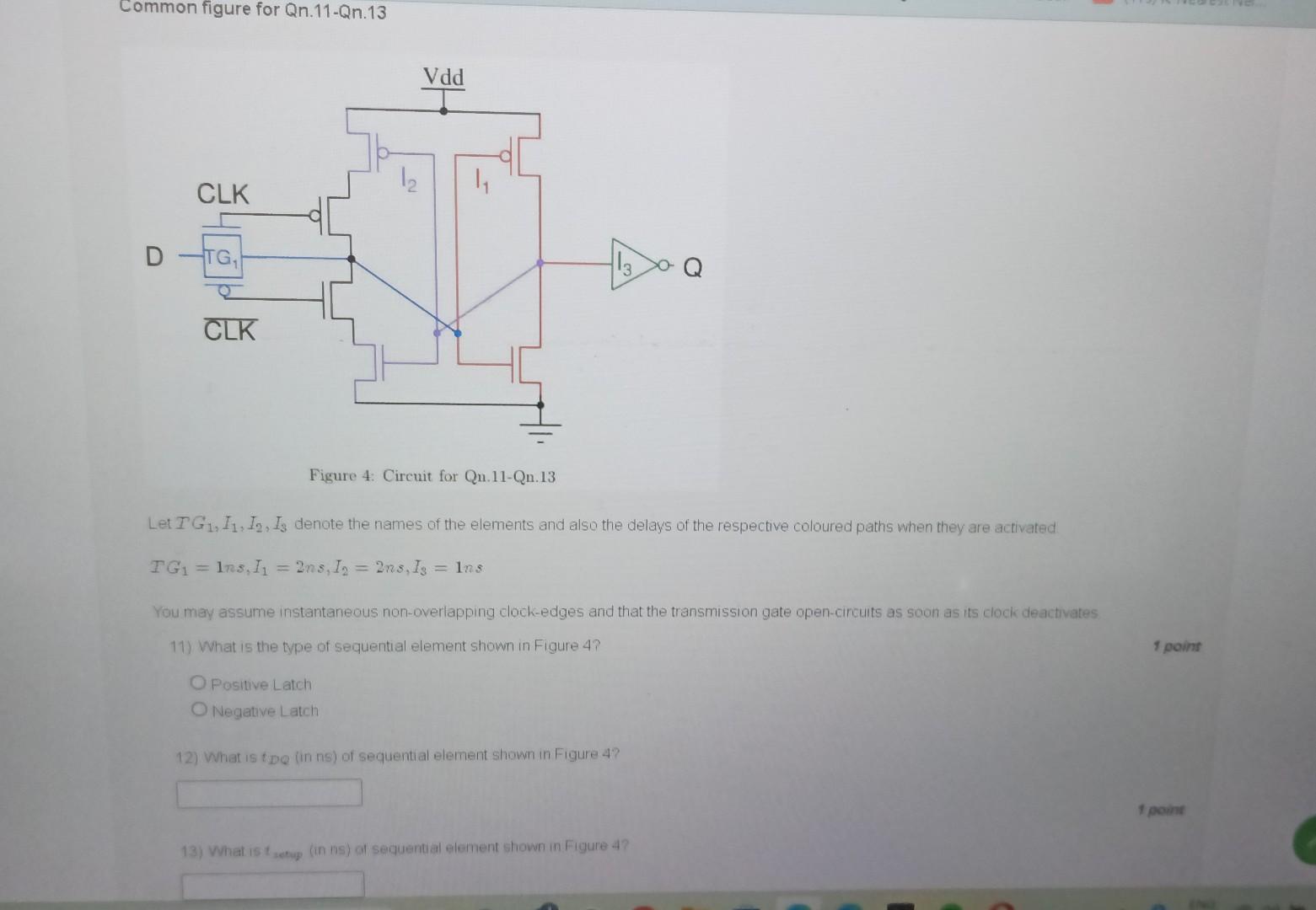 Solved Common figure for Qn.11−Qn.13 Figure 4: Circuit for | Chegg.com