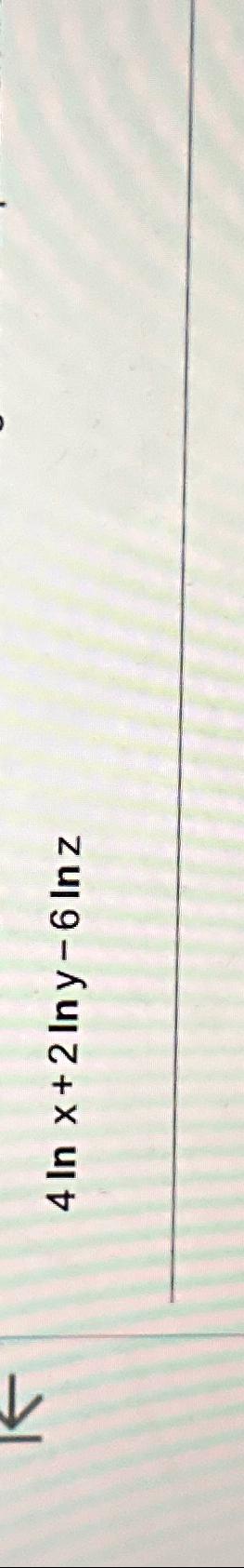 Solved 4lnx+2lny-6lnz | Chegg.com