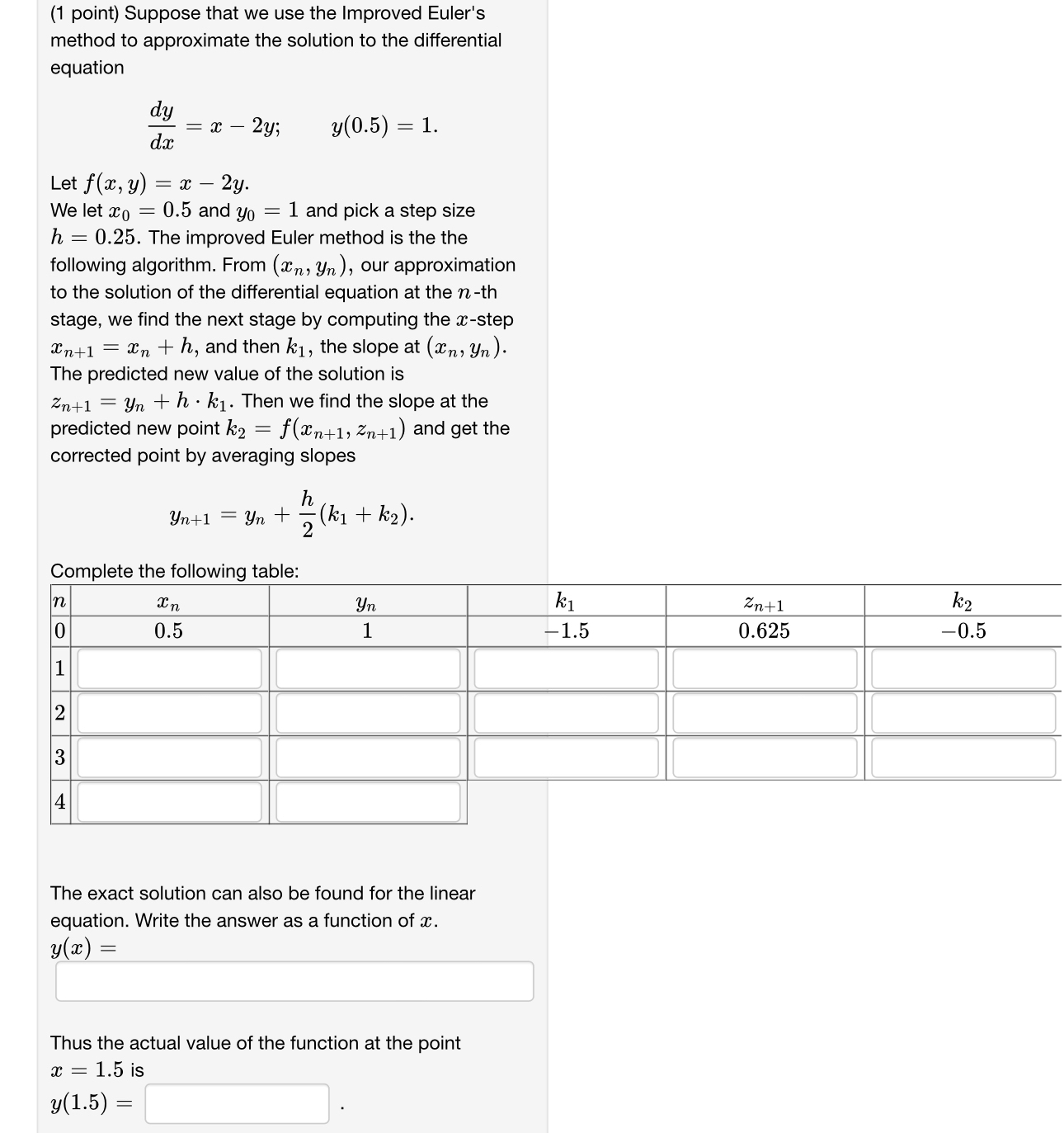 Solved (1 ﻿point) ﻿Suppose that we use the Improved Euler's | Chegg.com