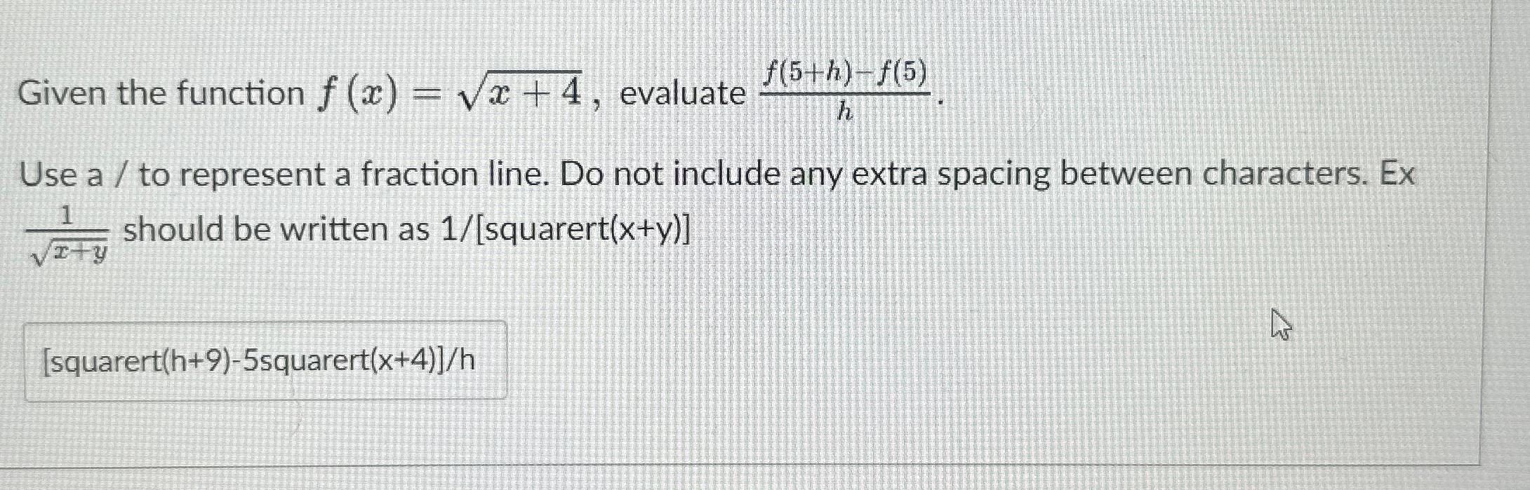 Solved Given the function f(x)=x+42, ﻿evaluate | Chegg.com